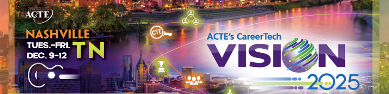 ACTE CareerTech VISION 2025 – ACTEAZ